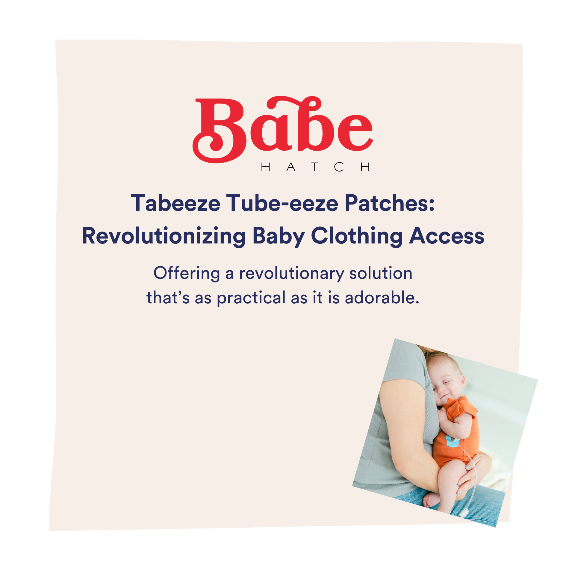Tabeeze Tube-eeze Patches: Revolutionizing Baby Clothing Access